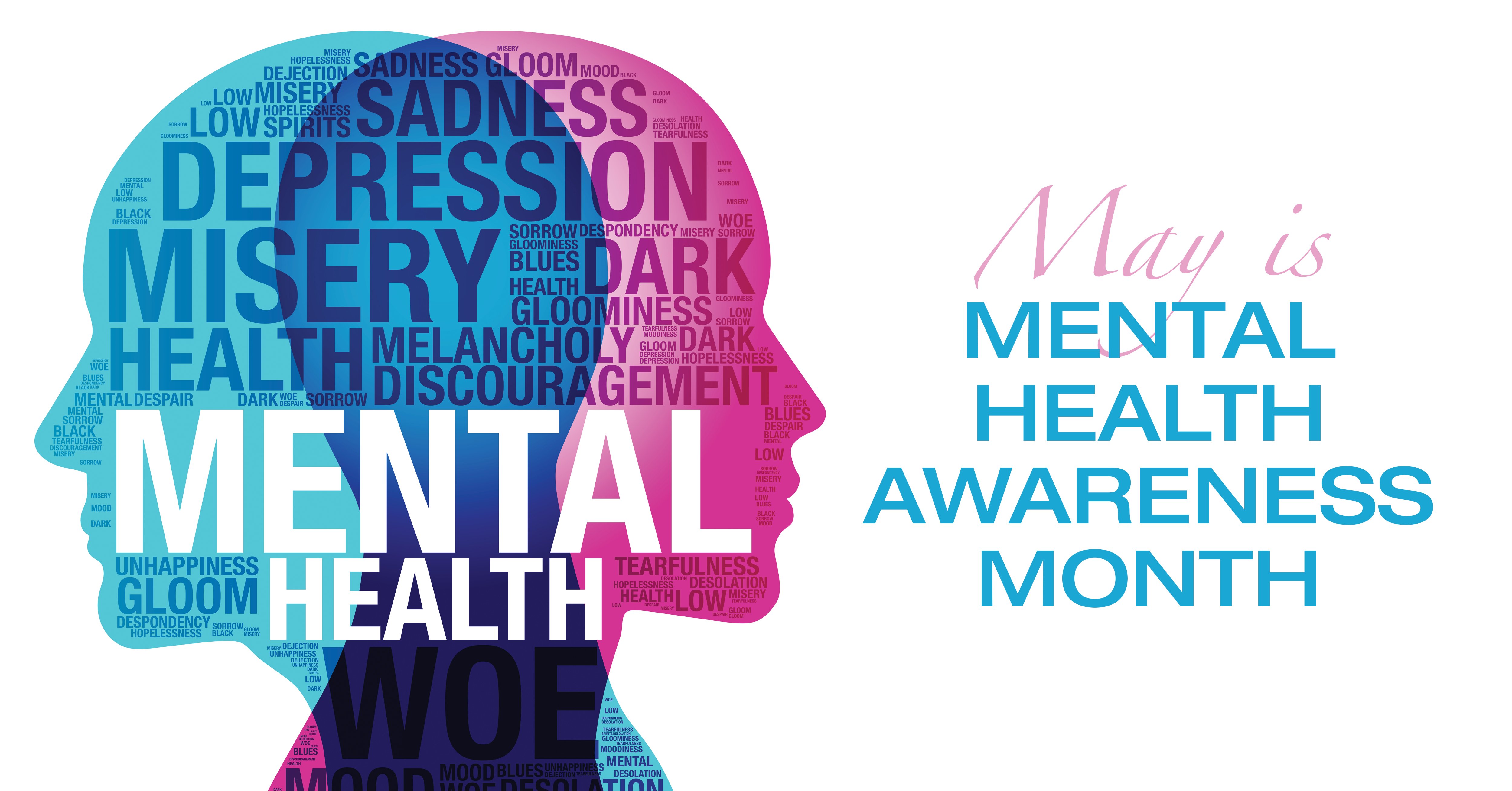 May Is Mental Health Awareness Month